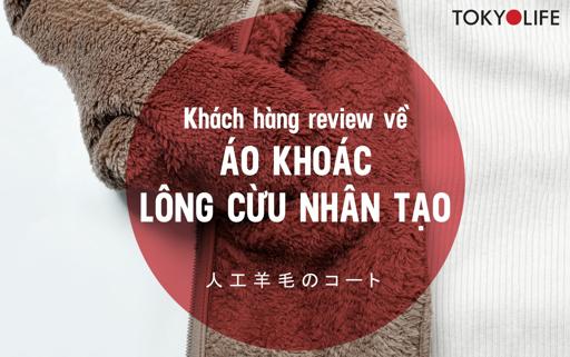 Cảm nhận của khách hàng về áo khoác lông cừu TokyoLife
